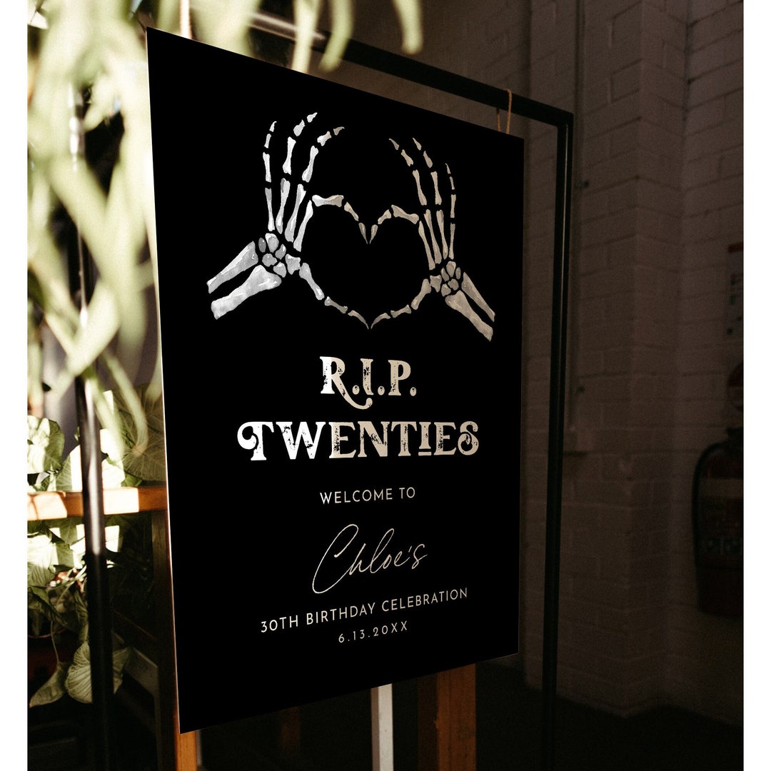 30th Birthday Party Welcome Sign, RIP Twenties, Skeleton, Gothic ...