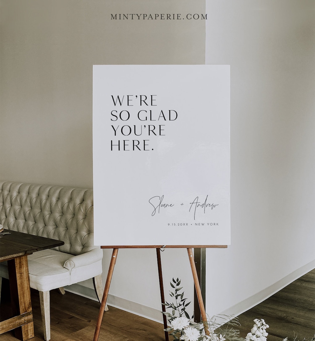 Modern Welcome Sign, We're so Glad You're Here, Minimalist Wedding ...