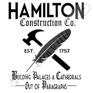 HAMILTON Inspired "hamilton Construction Co." Digital Design | Instant ...