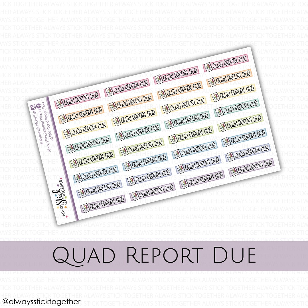 QUAD REPORT DUE Stickers Perfect for Your Planner, Journal, or ...