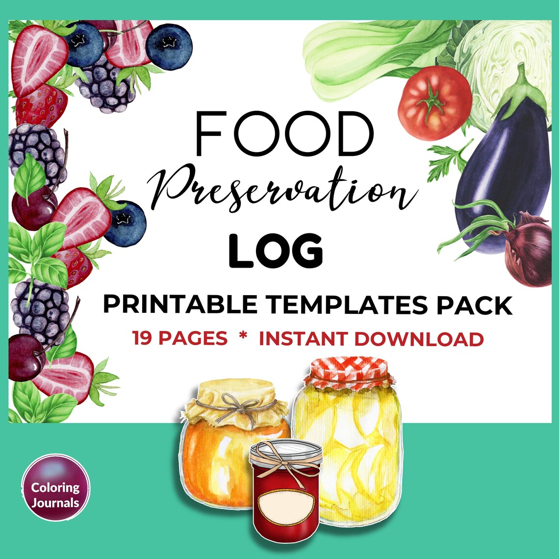 Printable Food Preservation Planner Templates, Food Preservation Log ...