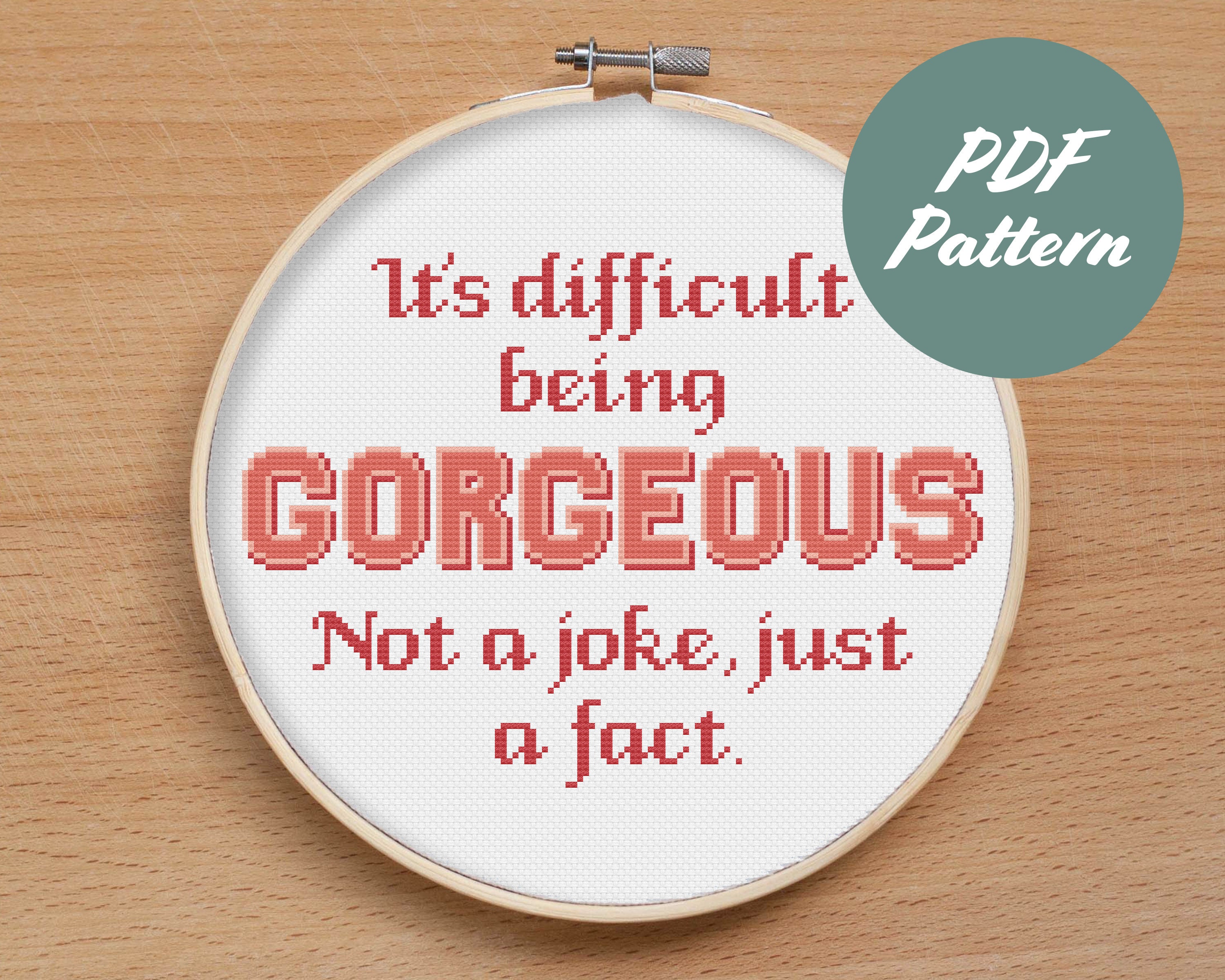 It's Difficult Being Gorgeous. Not a Joke Just a Fact - Etsy UK