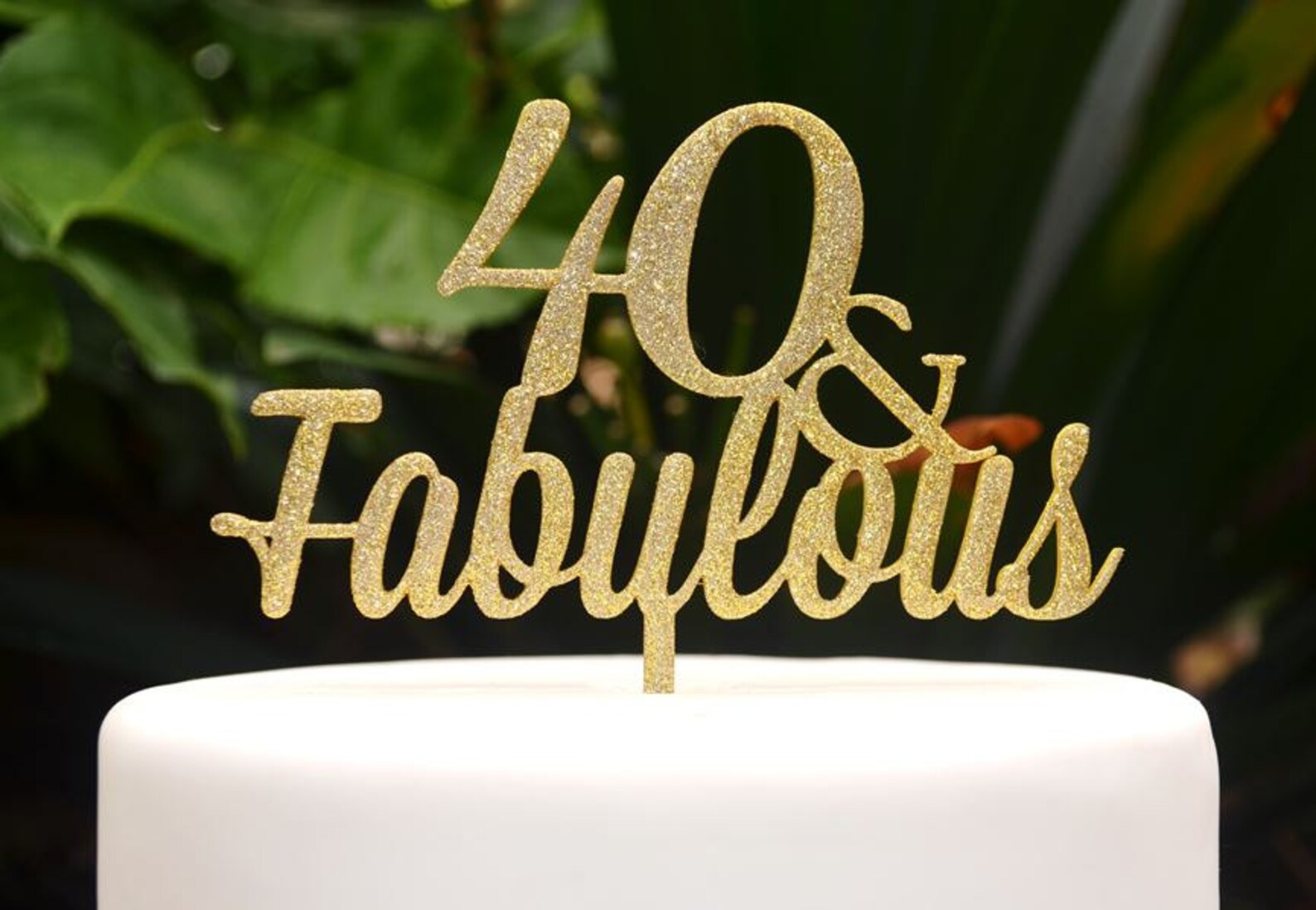 40 And Fabulous Birthday Cake Topper 40th Birthday Cake Topper Etsy