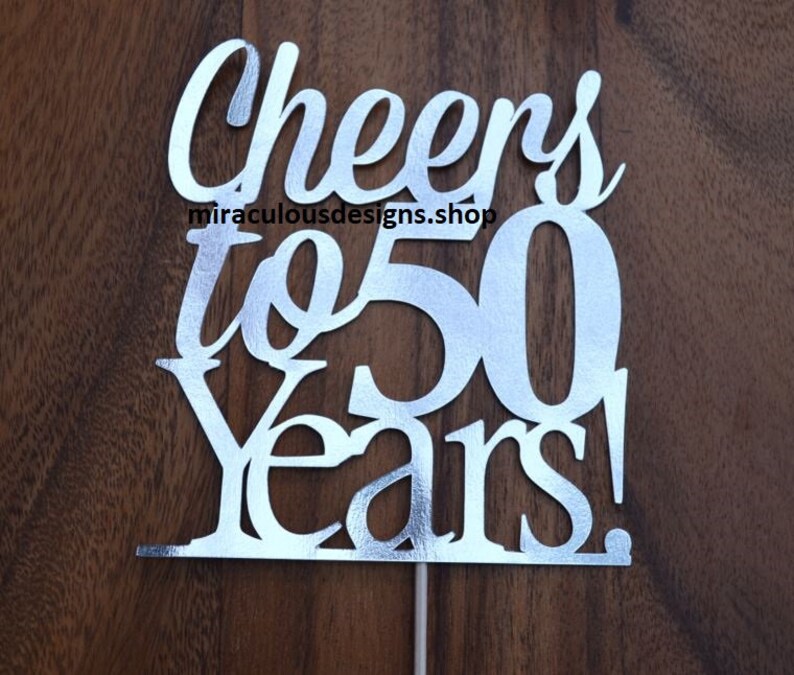 Cheers To 50 Years Birthday Anniversary Cake Topper 50th Etsy