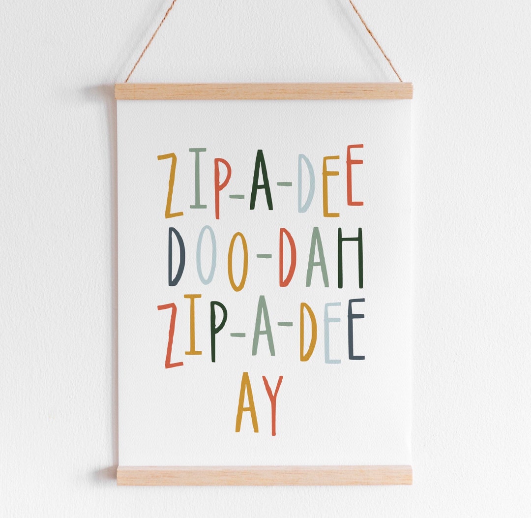 Zipadeedoodah Print, Gift, Print, Home Decor, Wall Decor, Bedroom, Fun ...