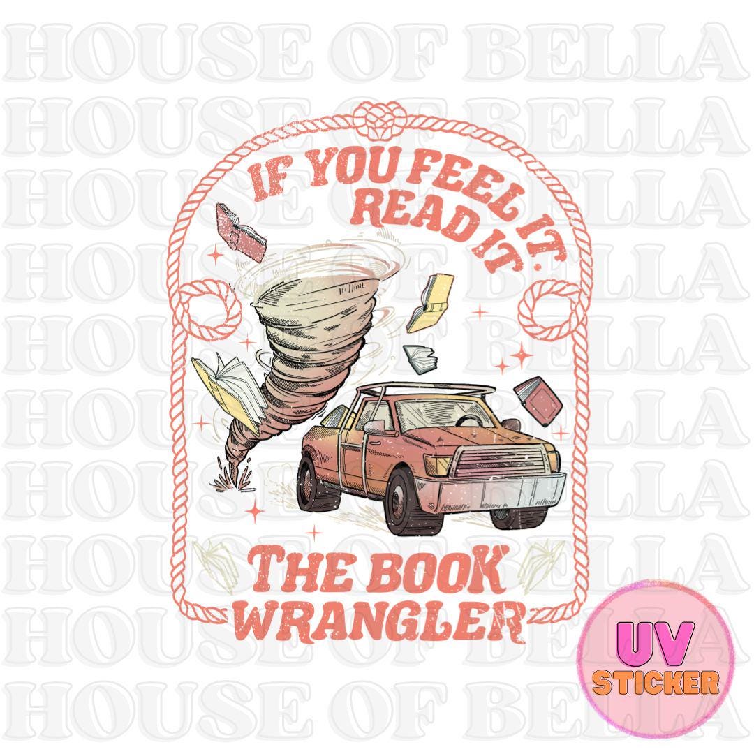 If You Feel It Read It Sticker | Twisters Sticker | Bookish Sticker ...