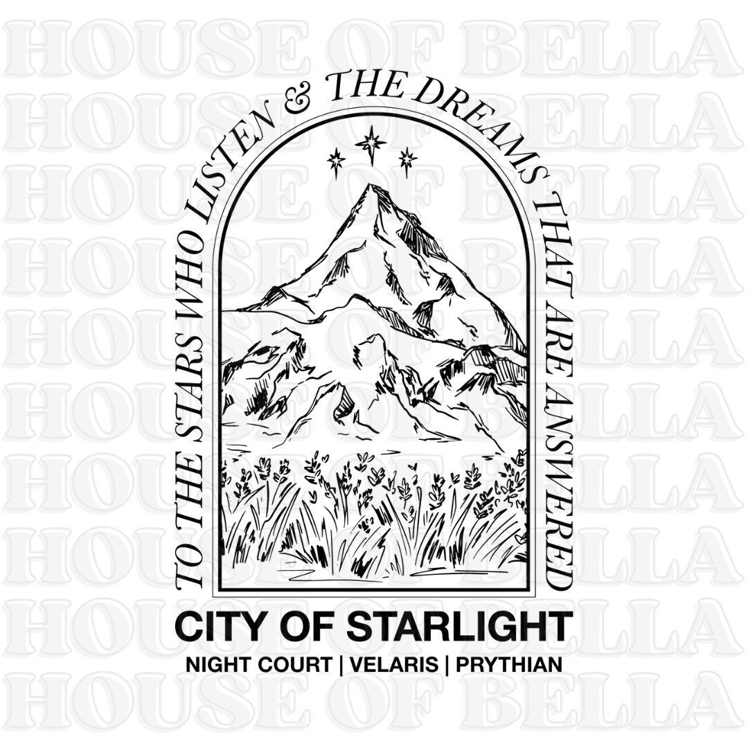 City of Starlight Print to the Stars Who Listen DTF ACOTAR Print ...