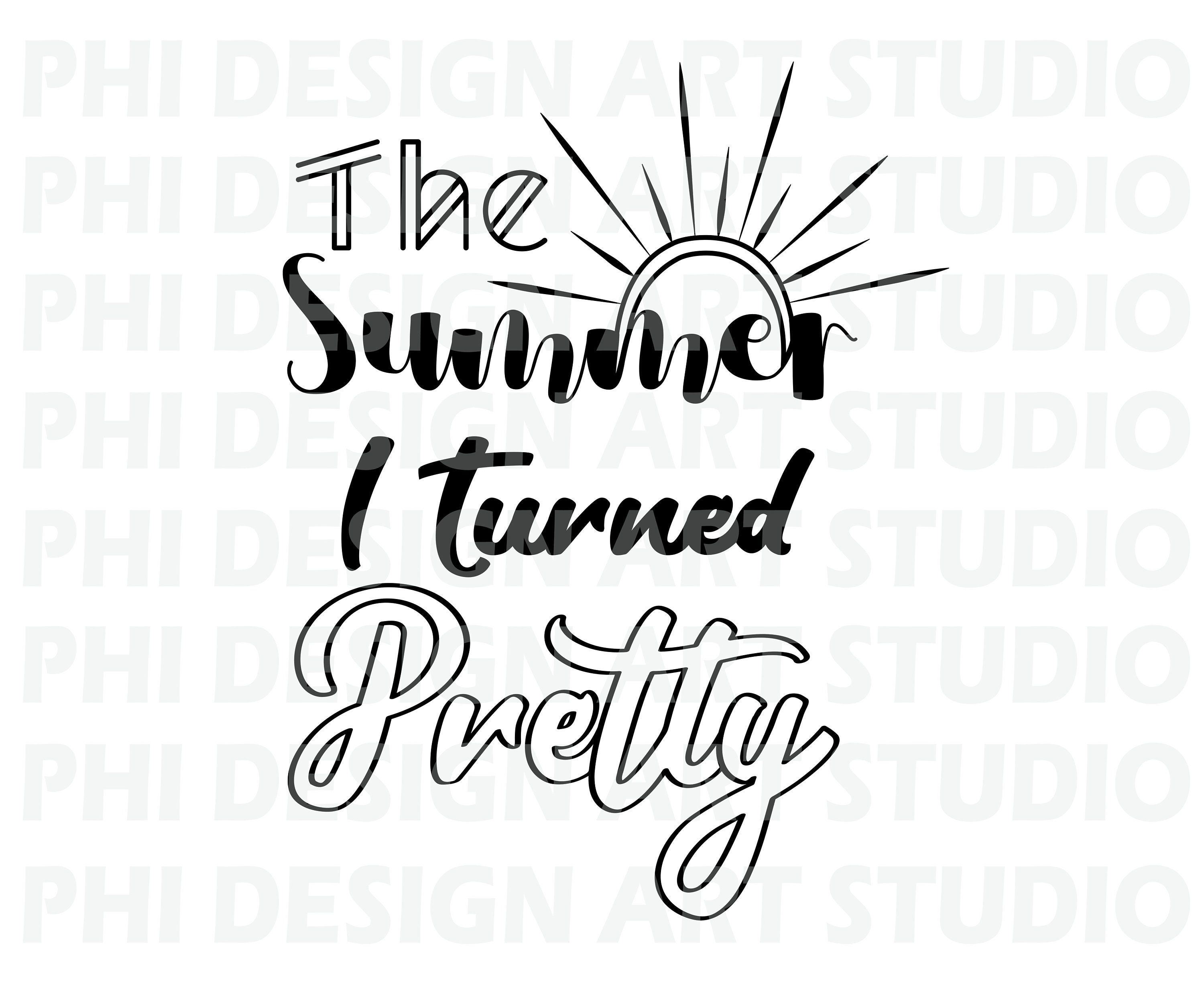 The Summer I Turned Pretty, Summer Svg for Shirts, Tshirt Designs Svg ...