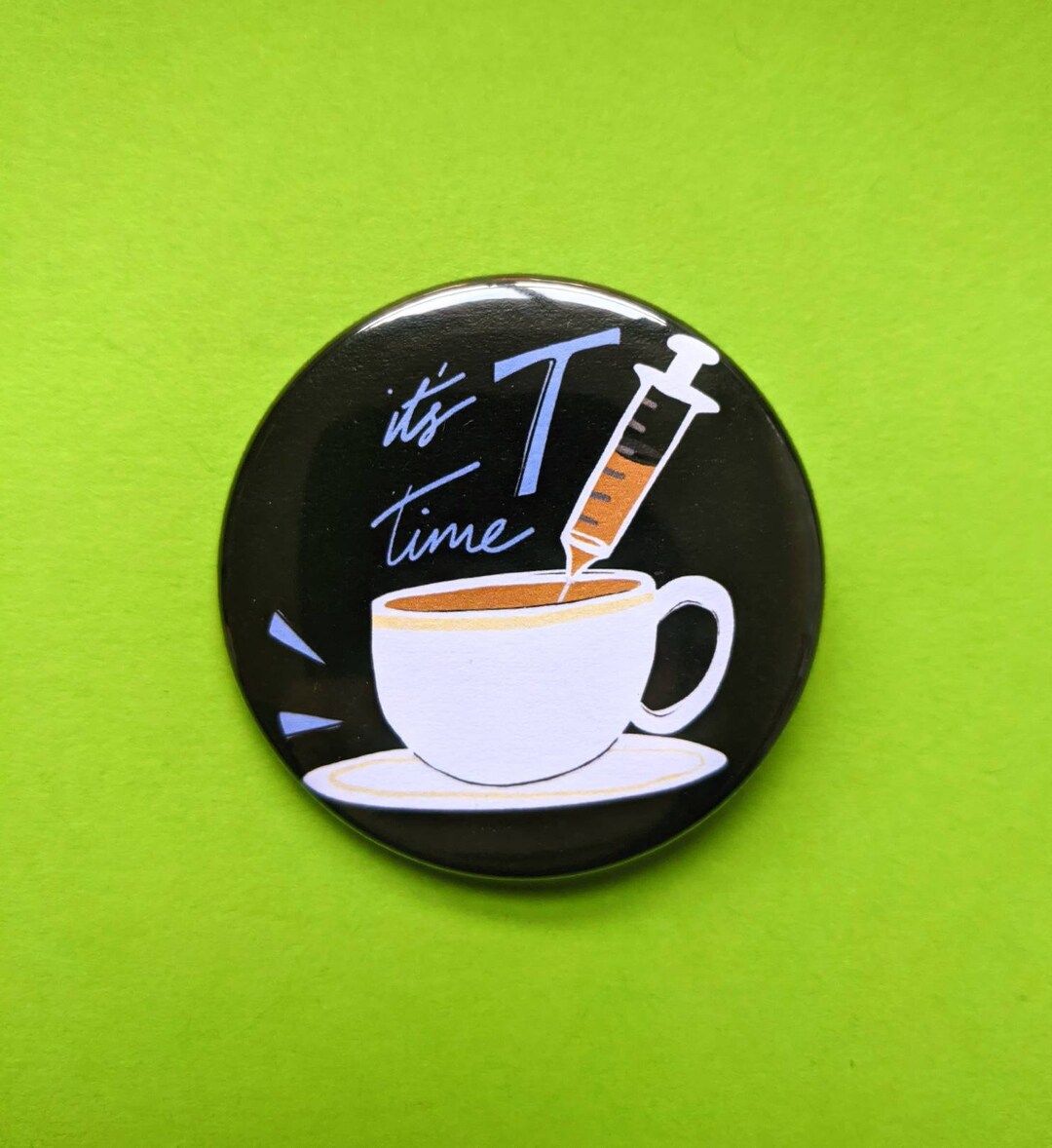 It's T Time Badge - Trans Badge - FTM Design - Transgender Badge ...