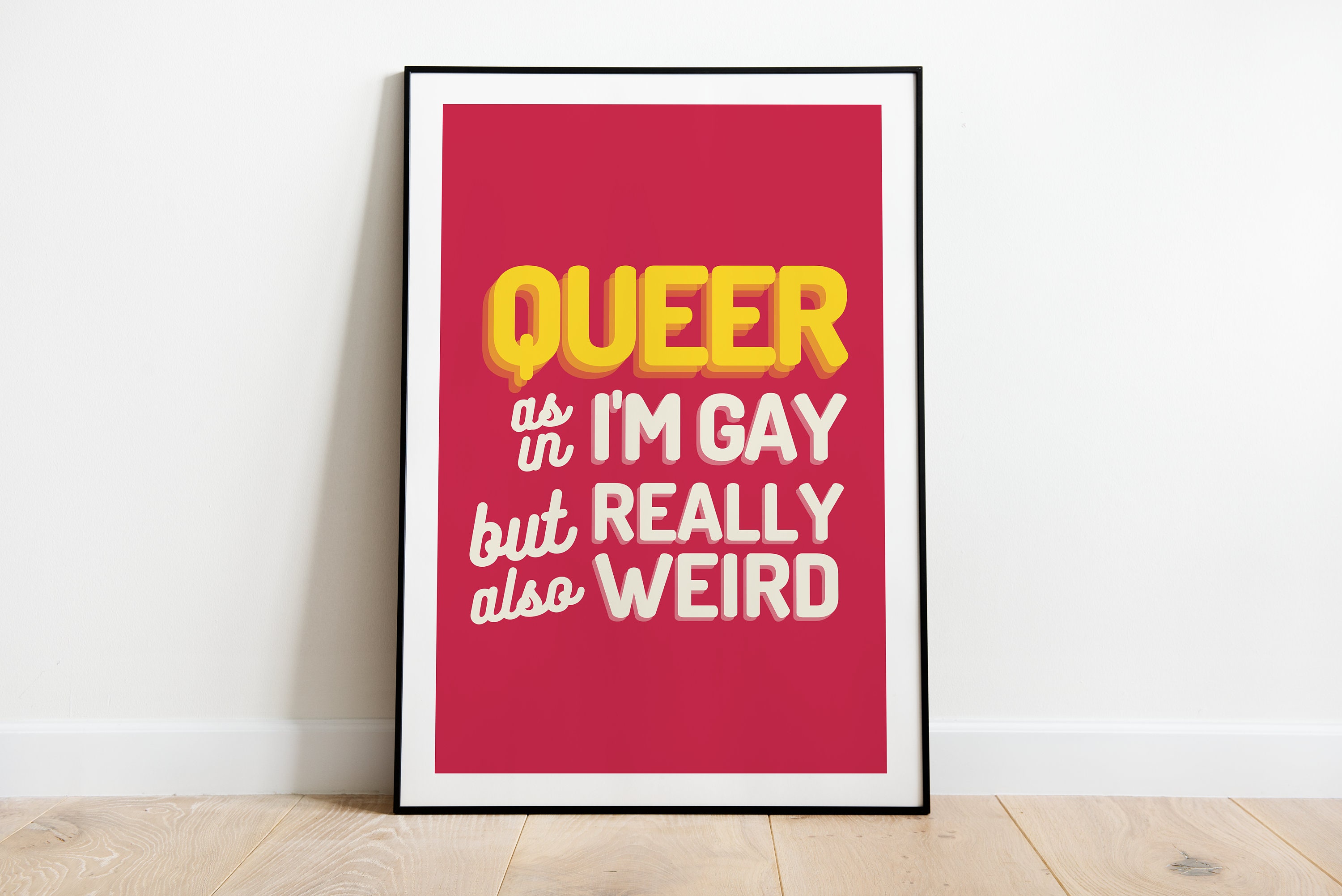 Queer as in Weird LGBT Art Print Funny Queer Wall Decor | Etsy UK