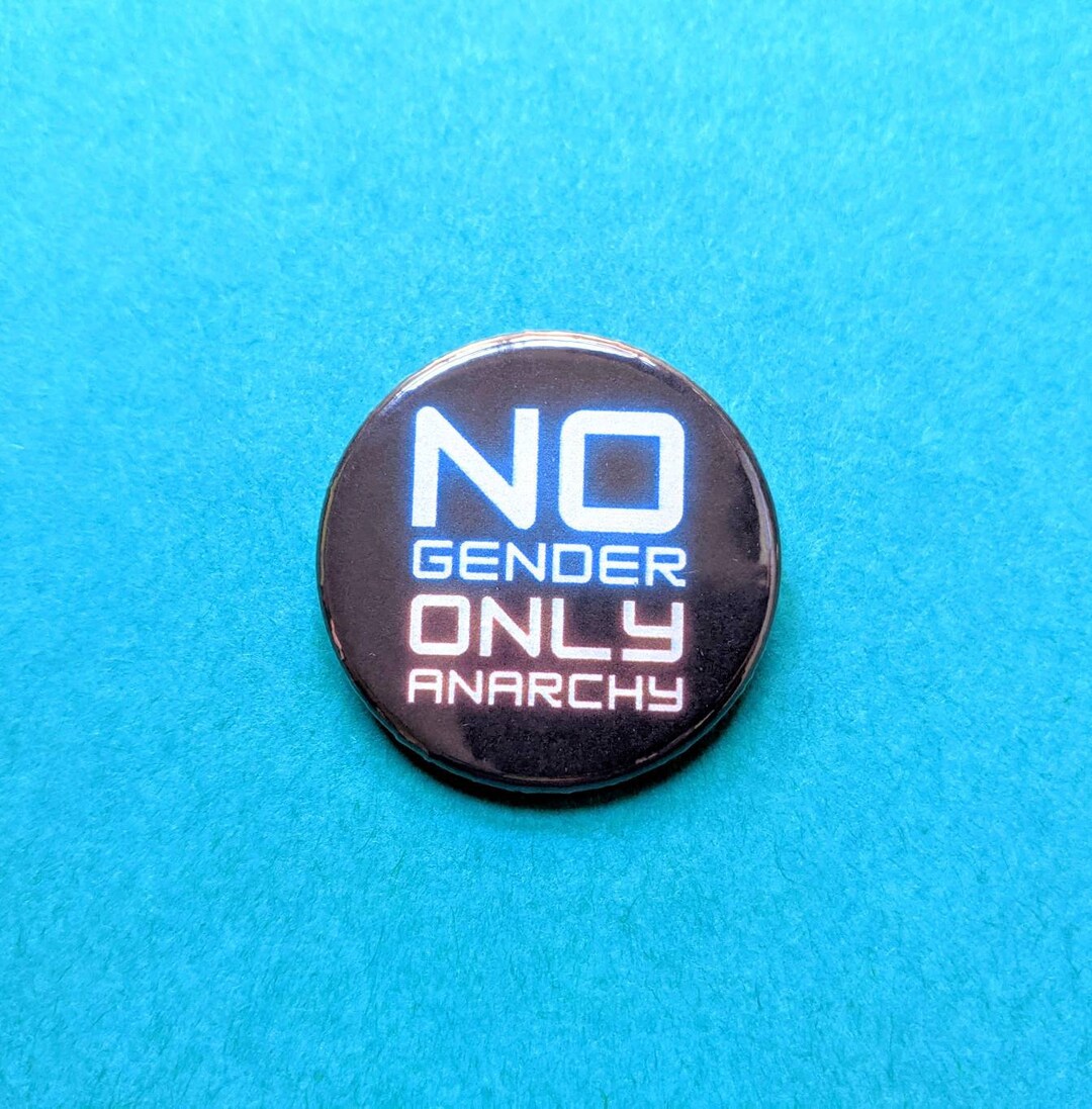 No Gender Only Anarchy Badge - Trans Badge - LGBT Pin - Anarchist Badge ...