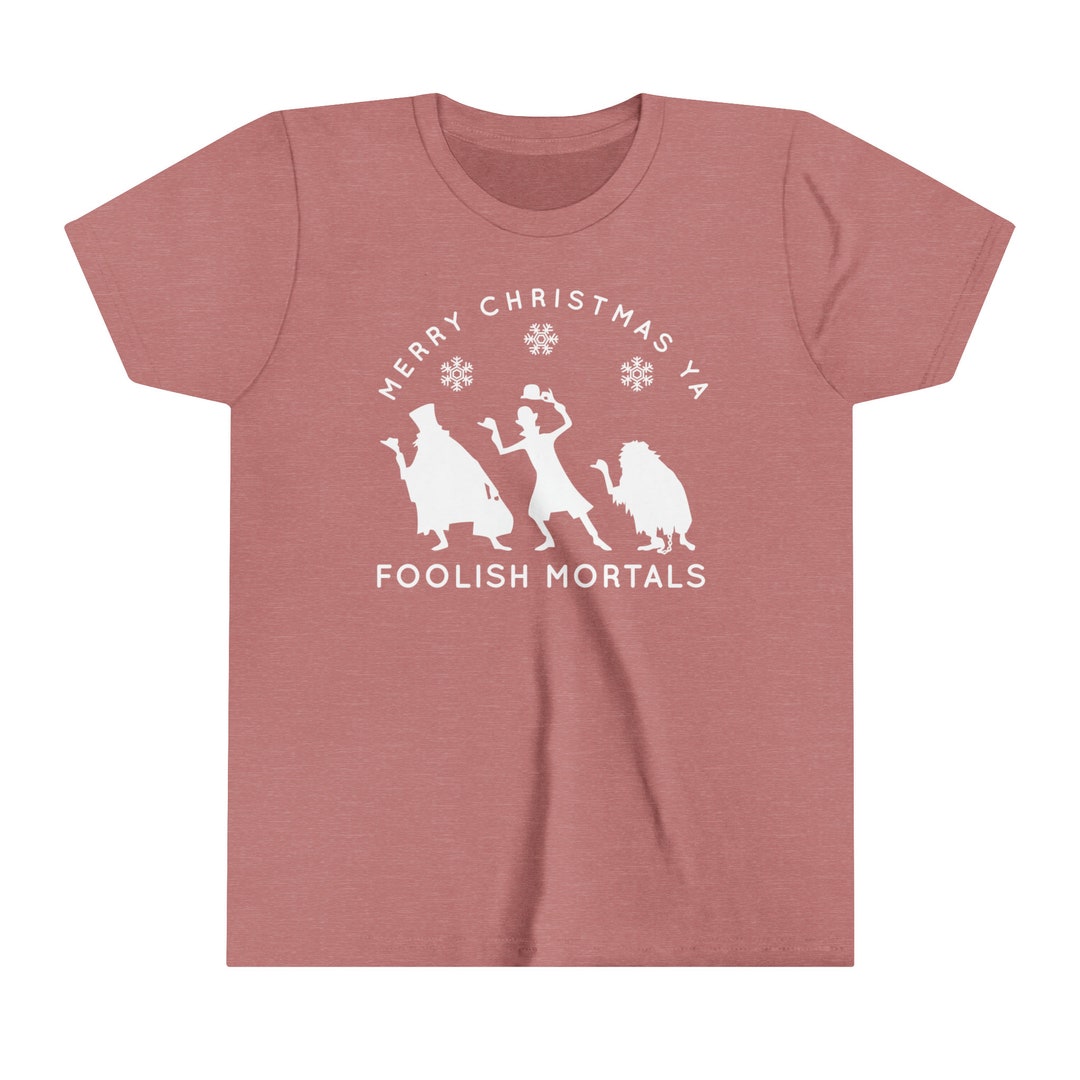 Merry Christmas Ya Foolish Mortals Bella Canvas Youth Short - Etsy