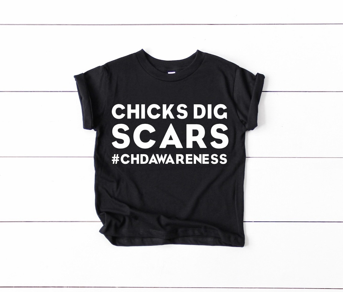 Chicks Dig Scars / CHD Awareness - Etsy