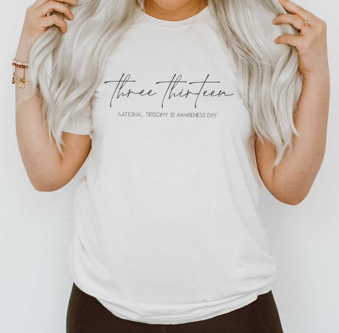 Three Thirteen / National Trisomy 13 Day / Trisomy 13 Awareness - Etsy