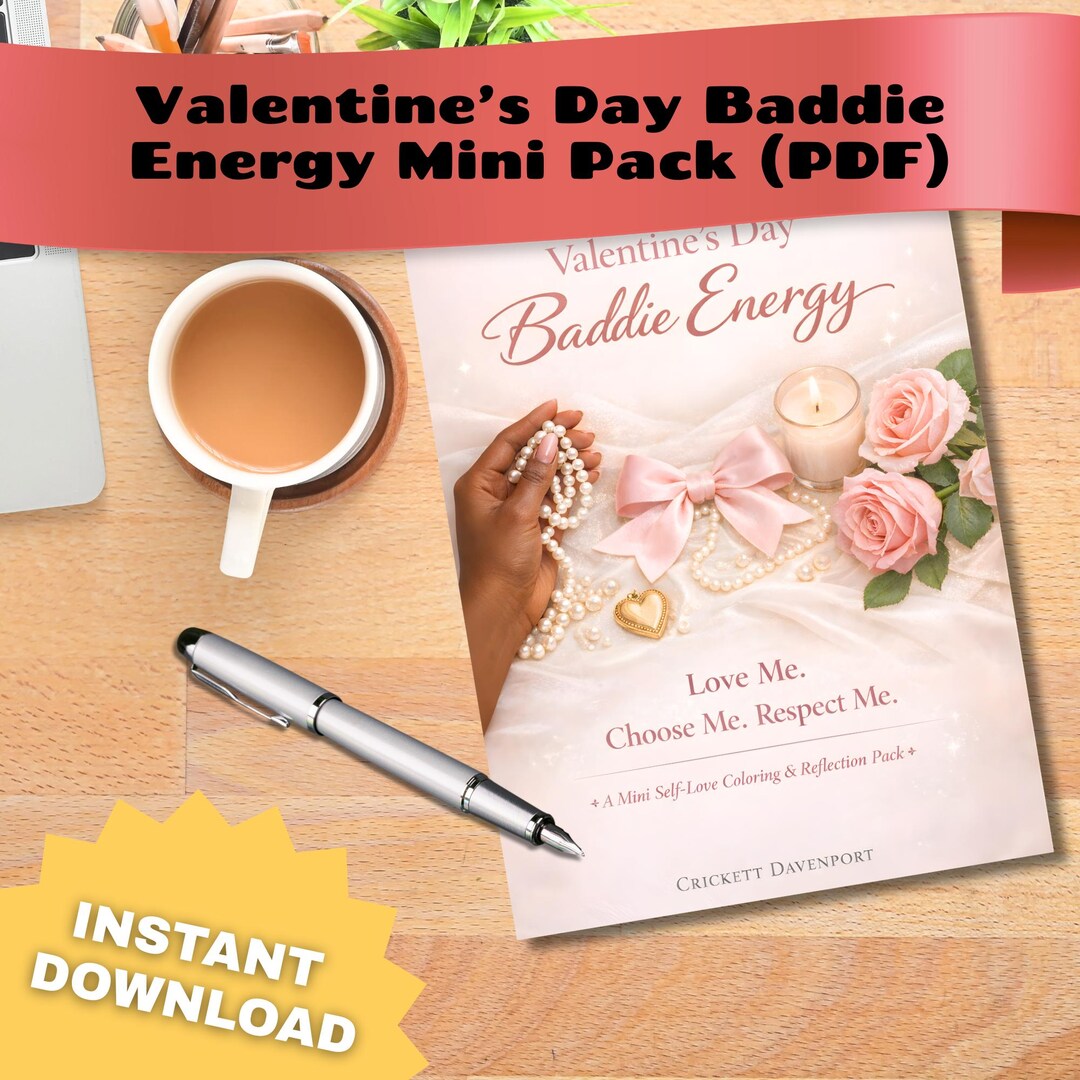 Valentine’s Day Baddie Energy Coloring & Reflection Pack | Self-love ...