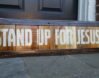 Stand up for Jesus - Etsy