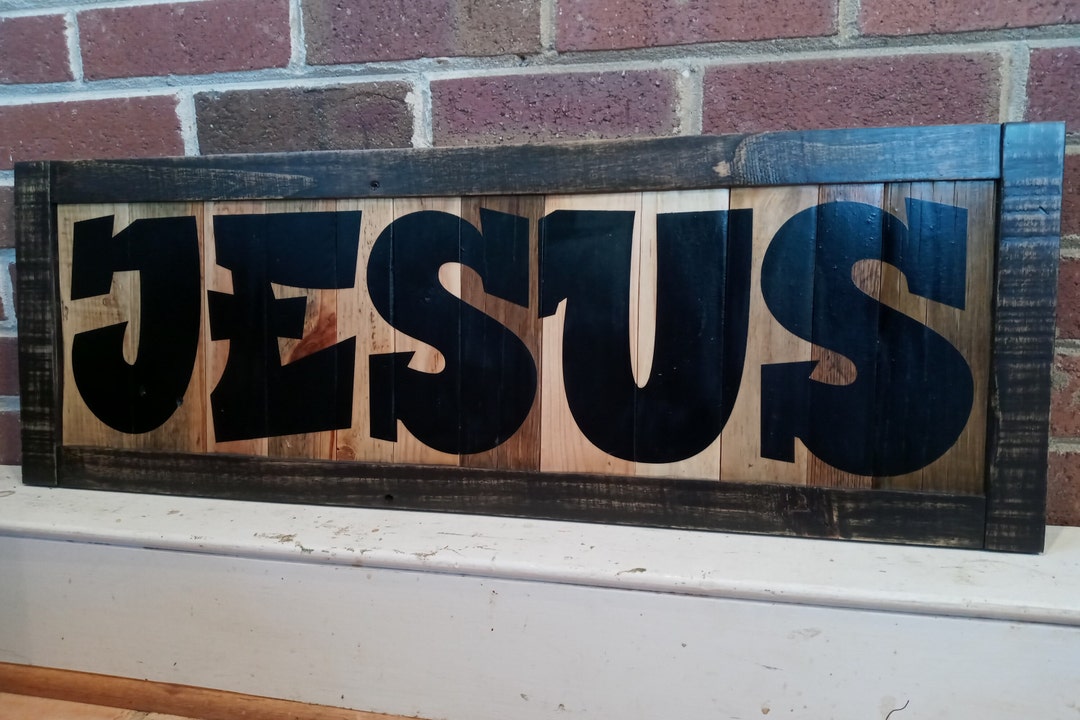 Jesus Upcycled Pallet Wood Sign - Etsy