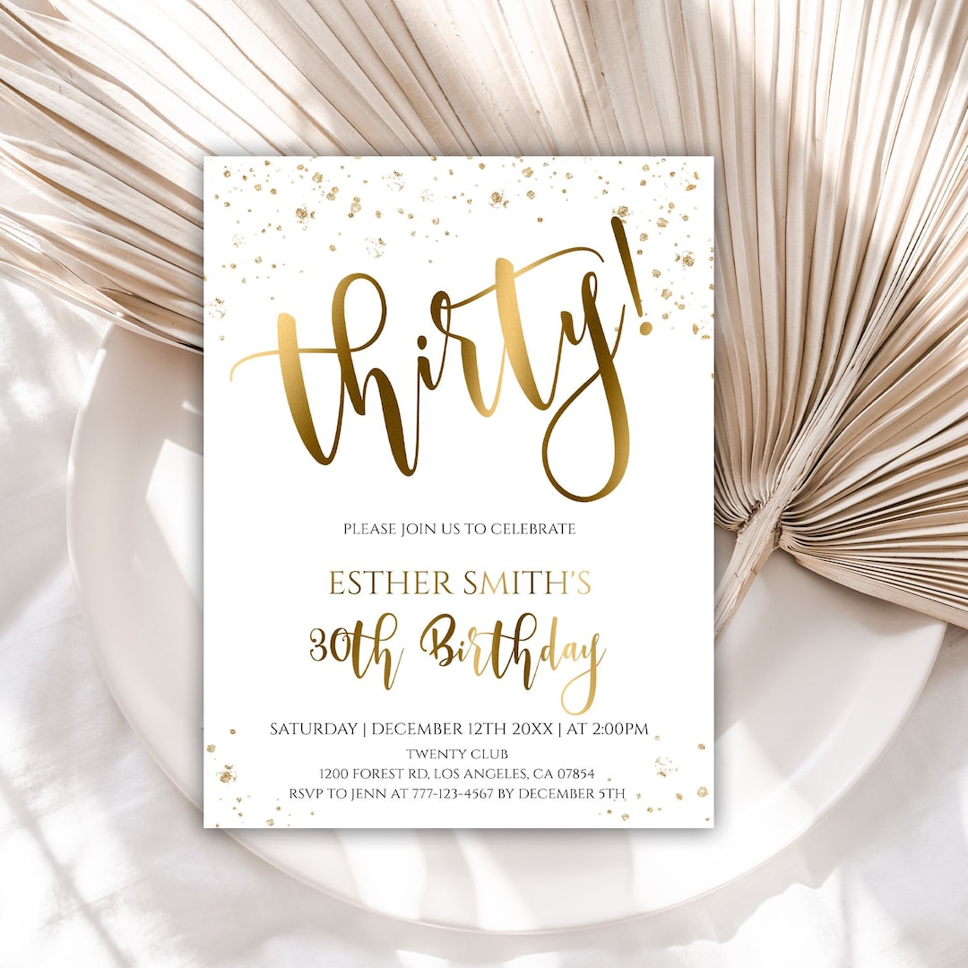 Editable 30th Birthday Invitation Template, White Gold Thirty Birthday ...