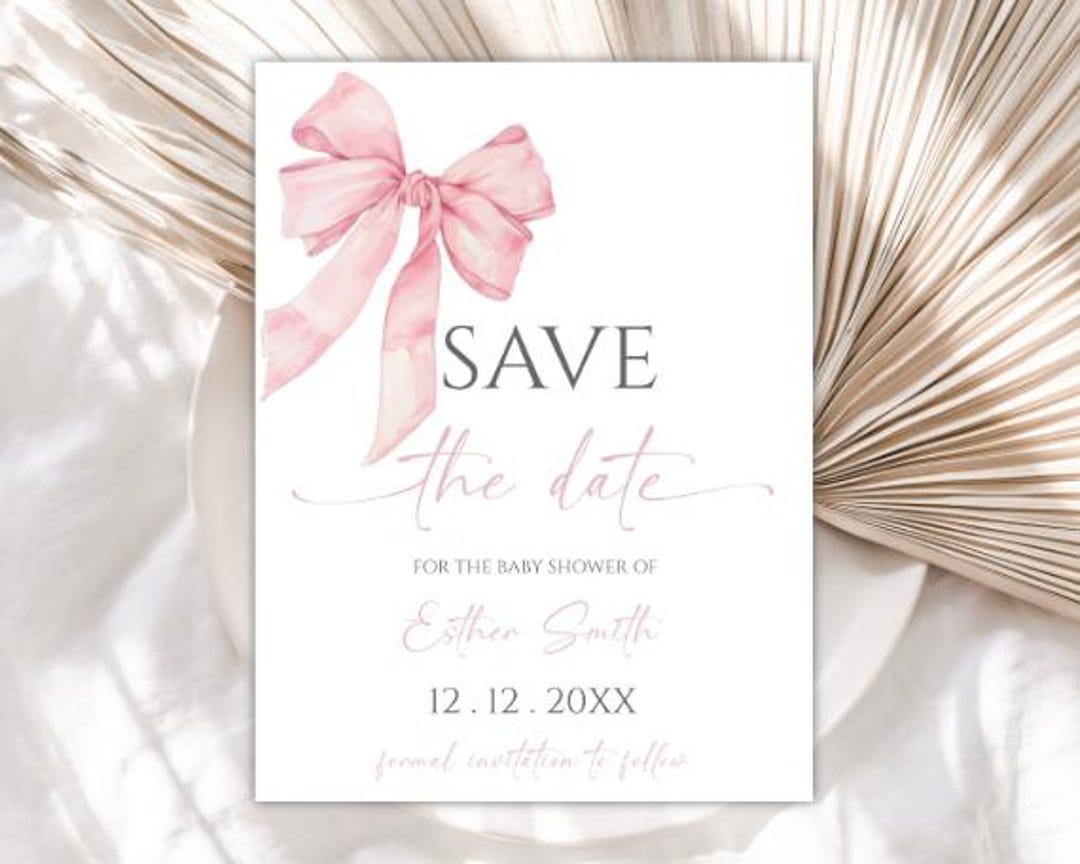 Editable Pink Bow Baby Shower Save the Date, Ribbon Bow Save the Date ...