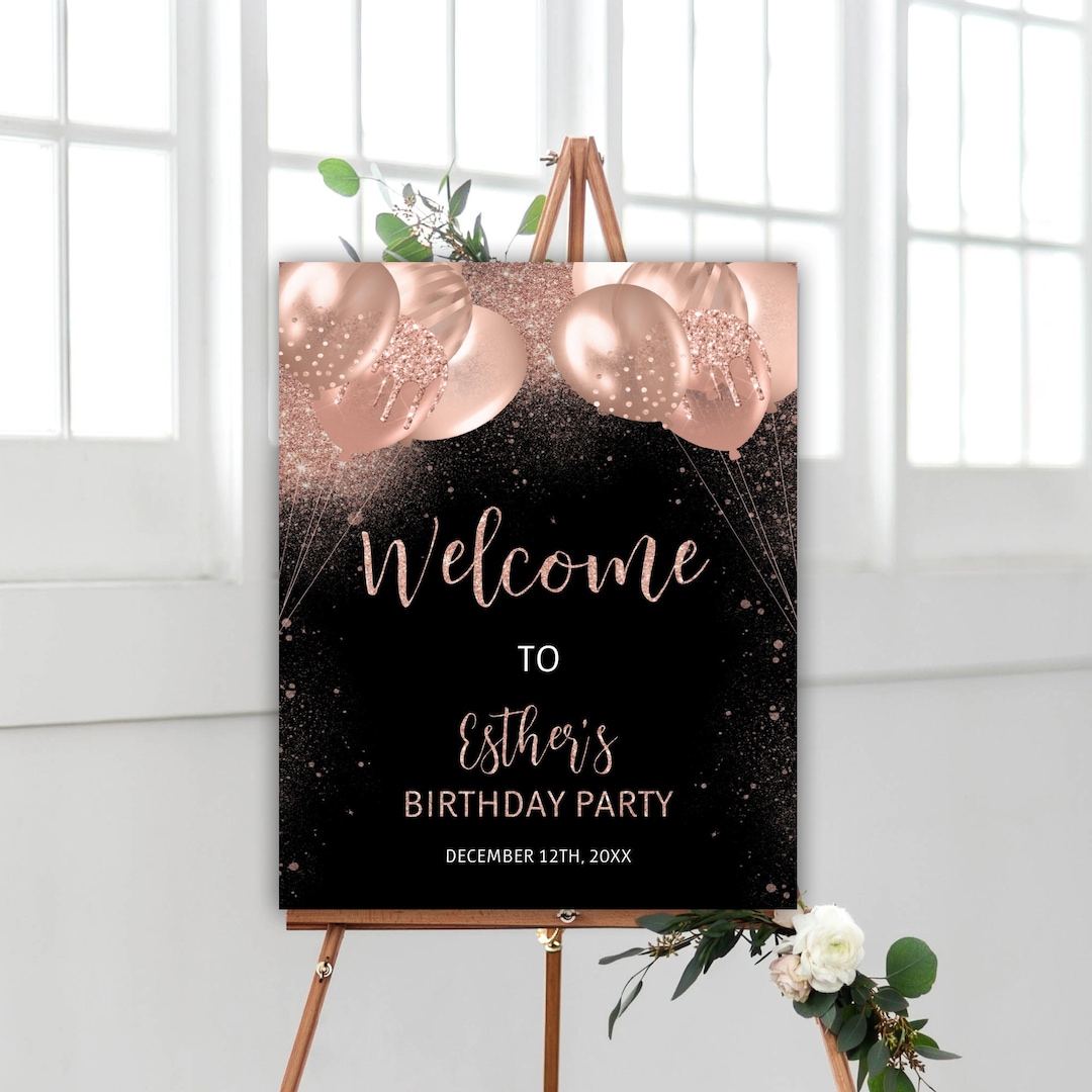 Birthday Welcome Sign, Rose Gold Glitter Balloons Birthday Party ...