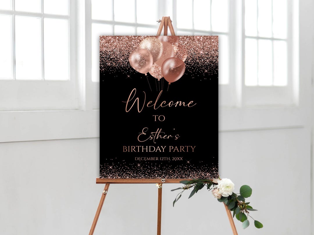 Birthday Welcome Sign Rose Gold Balloons Editable Instant Download ...