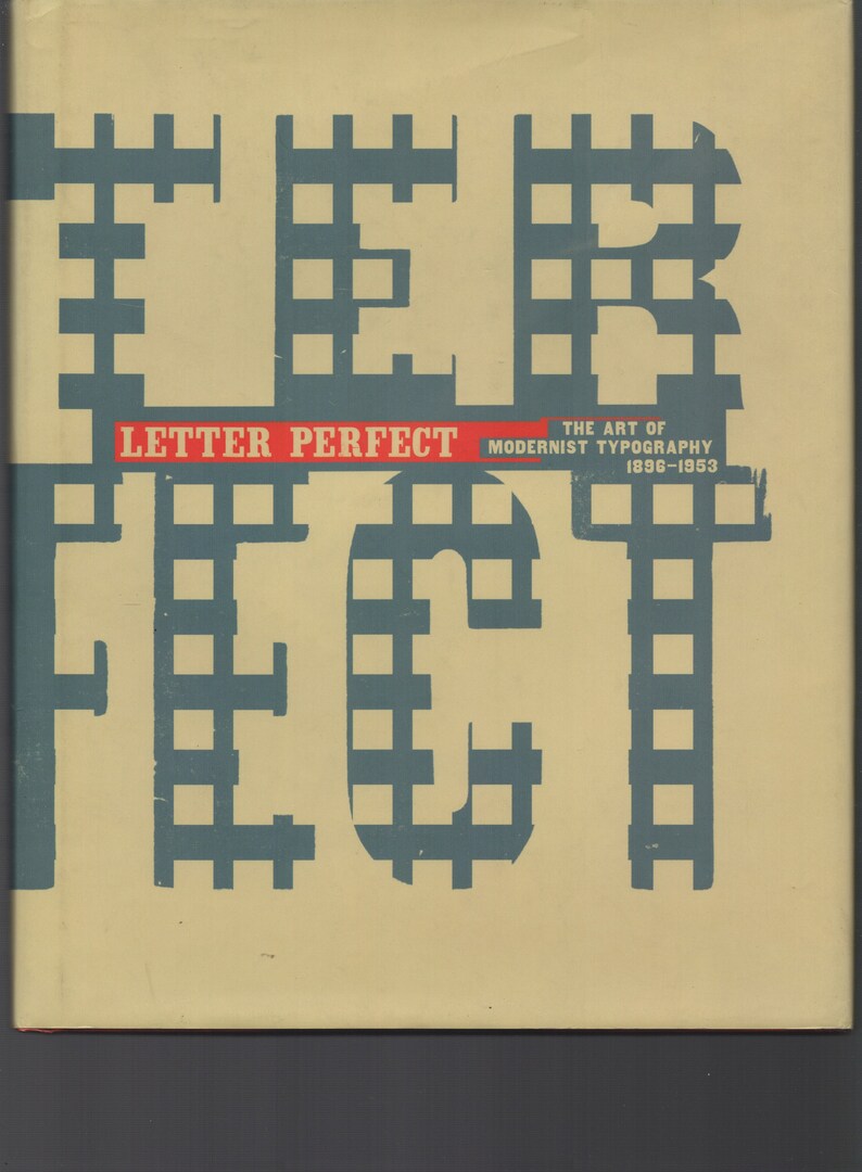 Letter Perfect : Art of Modernist Typography 1896-1953 David Ryan ...
