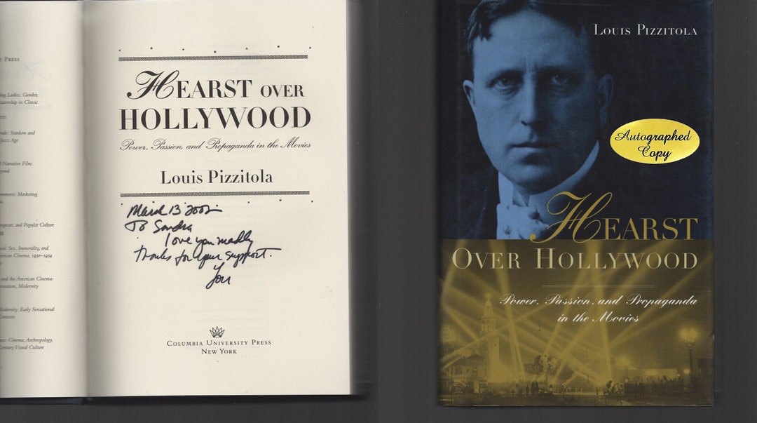 Hearst Over Hollywood SIGNED Louis Pizzitola / Movies / First Edition ...