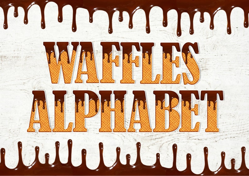 Waffles Alphabet Clip Waffles and Chocolate Letters Chocolate Topping ...