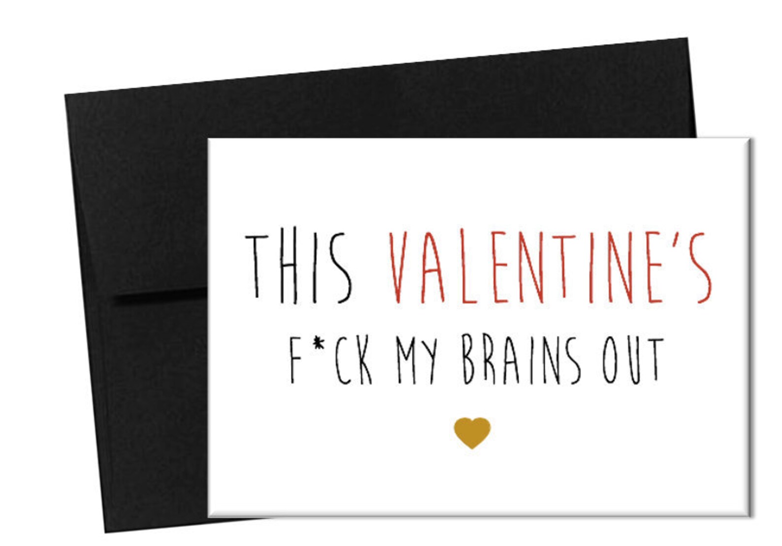 This Valentine Day Fuck My Brains Out Valentines Day Card Etsy