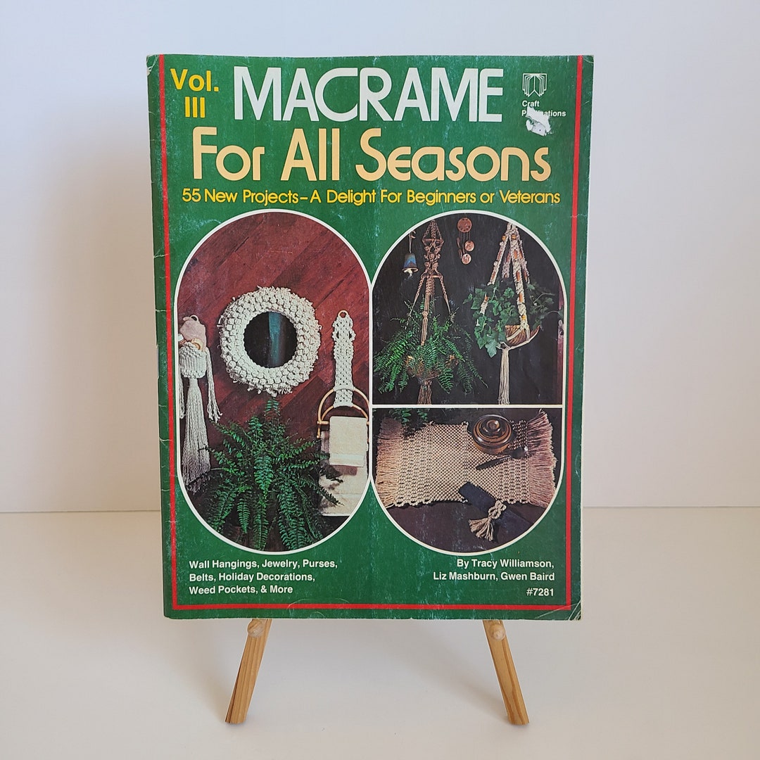 Macrame Designs, Vintage "macrame for All Seasons", Vol. III ...
