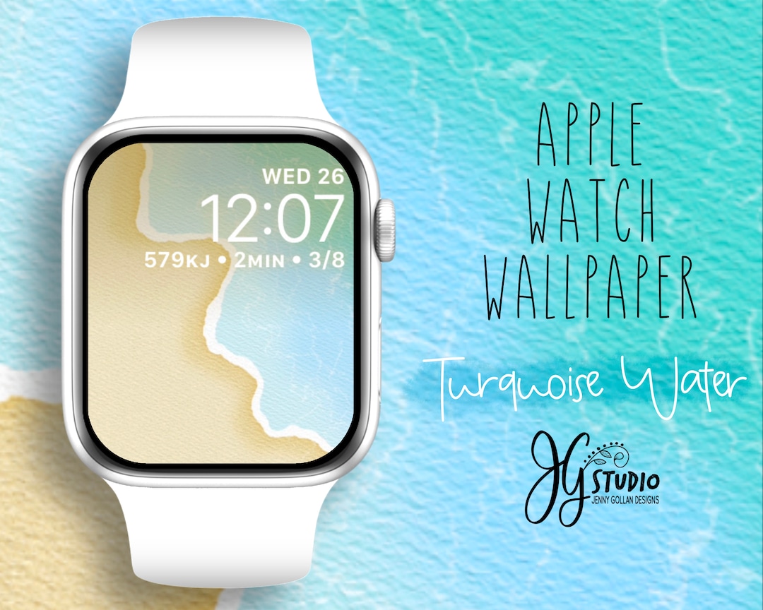 Apple Watch Wallpaper Turquoise Water Original Art for Your Apple Watch ...