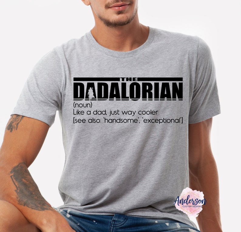 Dadalorian ~ Dad ~ Daddy ~ Father ~ Father's Day ~ Dad Shirt ~ Dad Gift ...