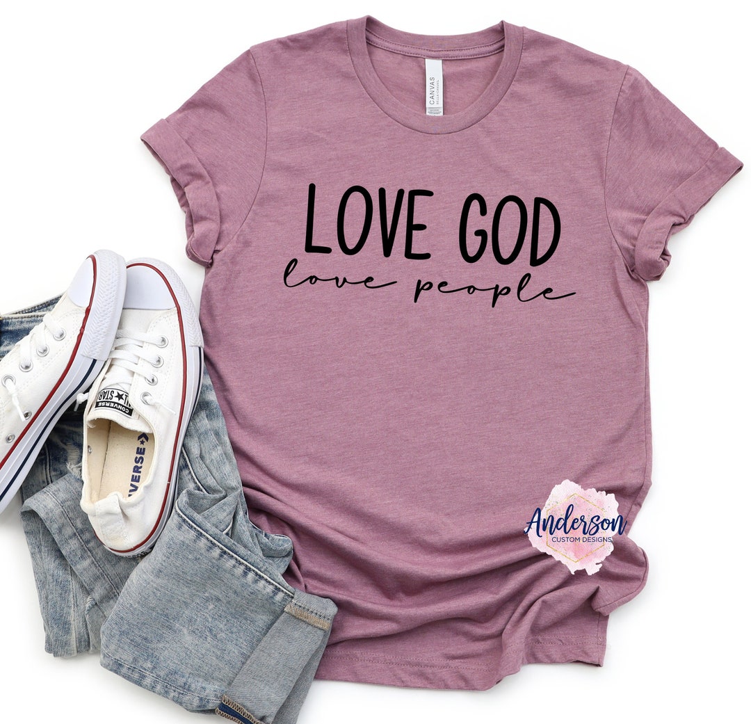 Love God Love People ~ Love God ~ Love People ~ Faith ~ Christian ...
