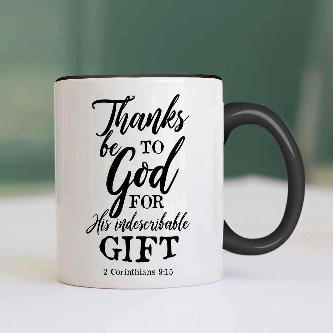 Christian Faith Mug - Thanks Be to God - Inspirational Bible Verse Mug ...