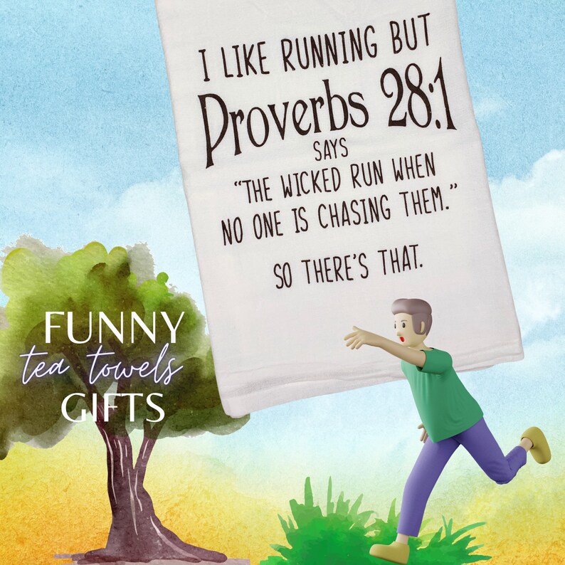 Funny Tea Towel | the Wicked Run When No One is Chasing Them | Proverbs ...