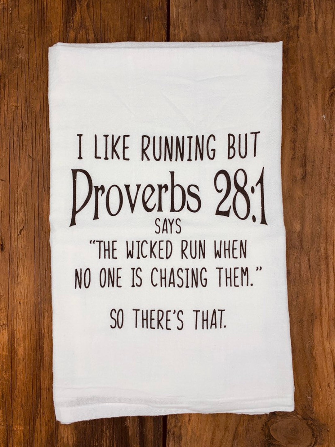 Funny Tea Towel | the Wicked Run When No One is Chasing Them | Proverbs ...