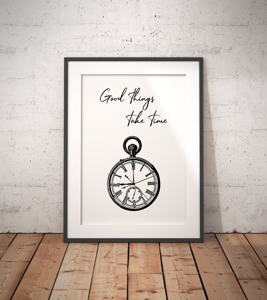 Good Things Take Time Poster, Original Poster, Download Istantaneo ...