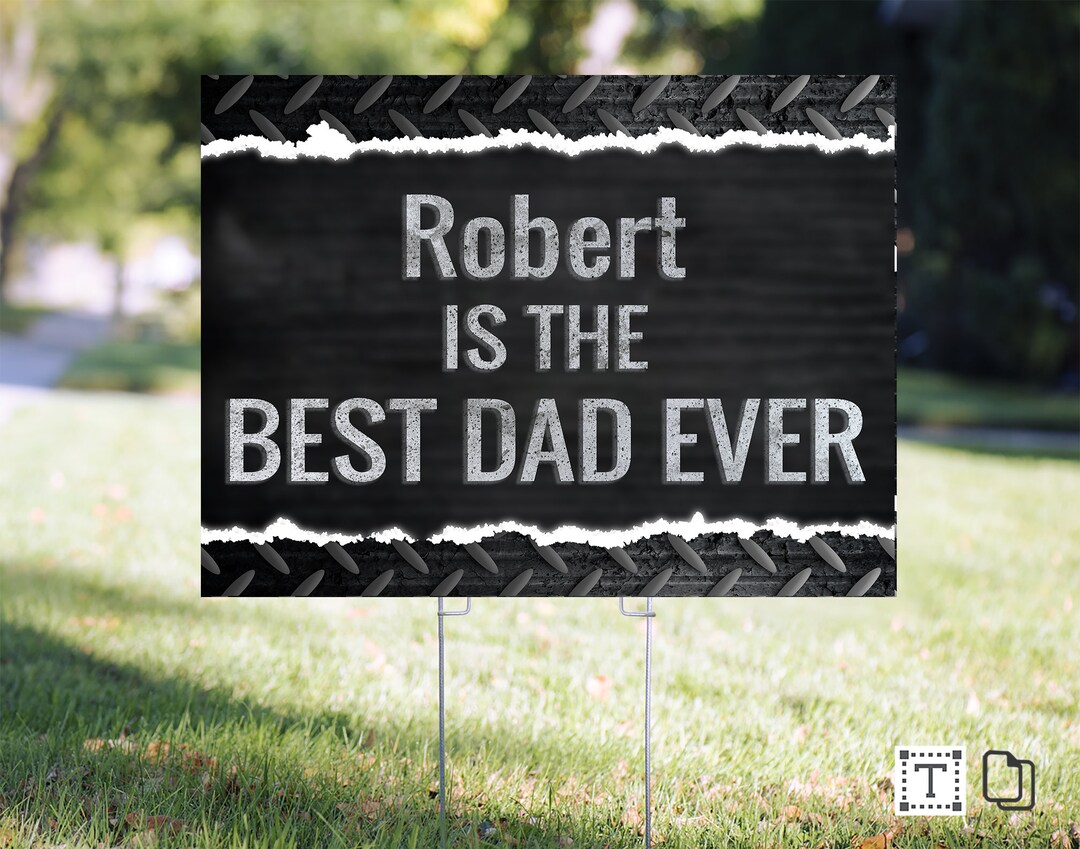 Father's Day Yard Sign, Custom Text, Yard Sign, Personalized, Dad's ...