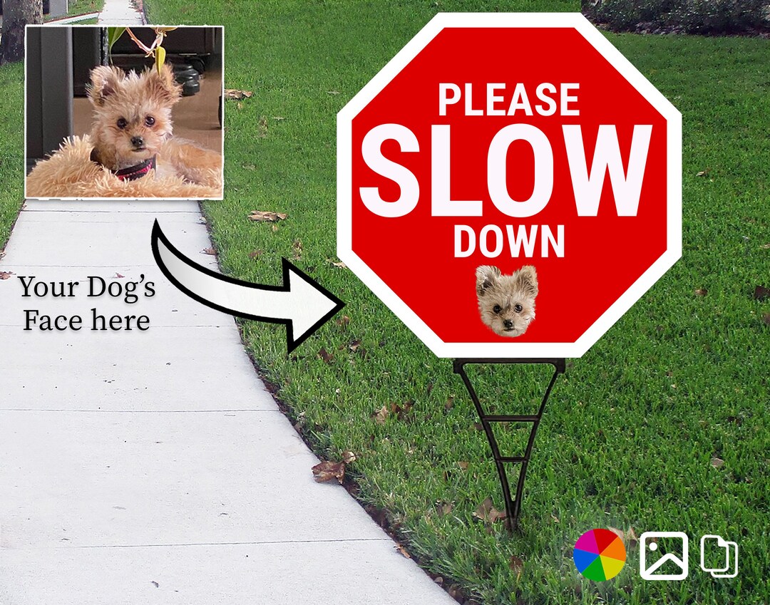 Personalized Pet Safety Sign, Please Slow Down Custom Pet Sign, Your ...