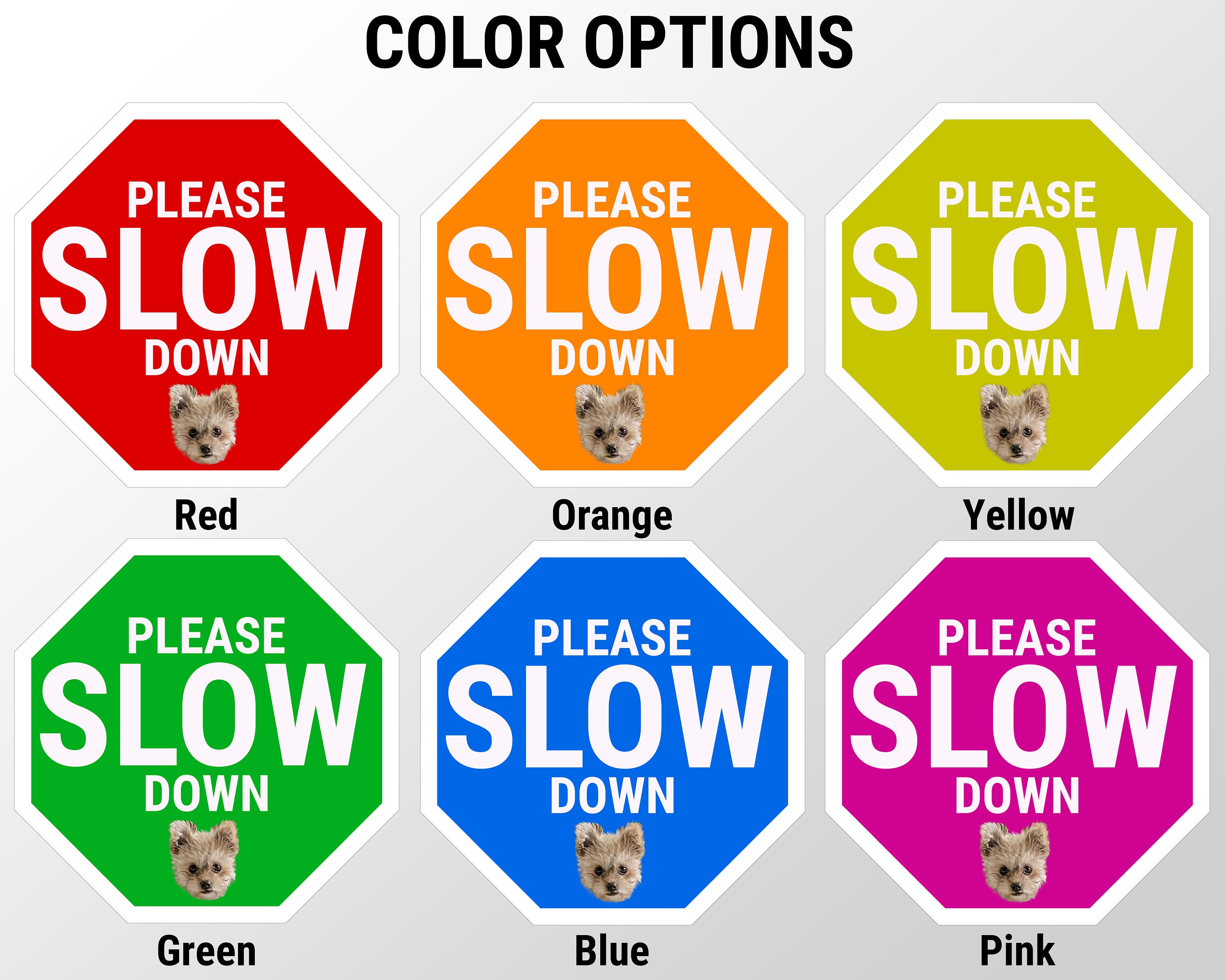 Personalized Pet Safety Sign Please Slow Down Custom Pet - Etsy