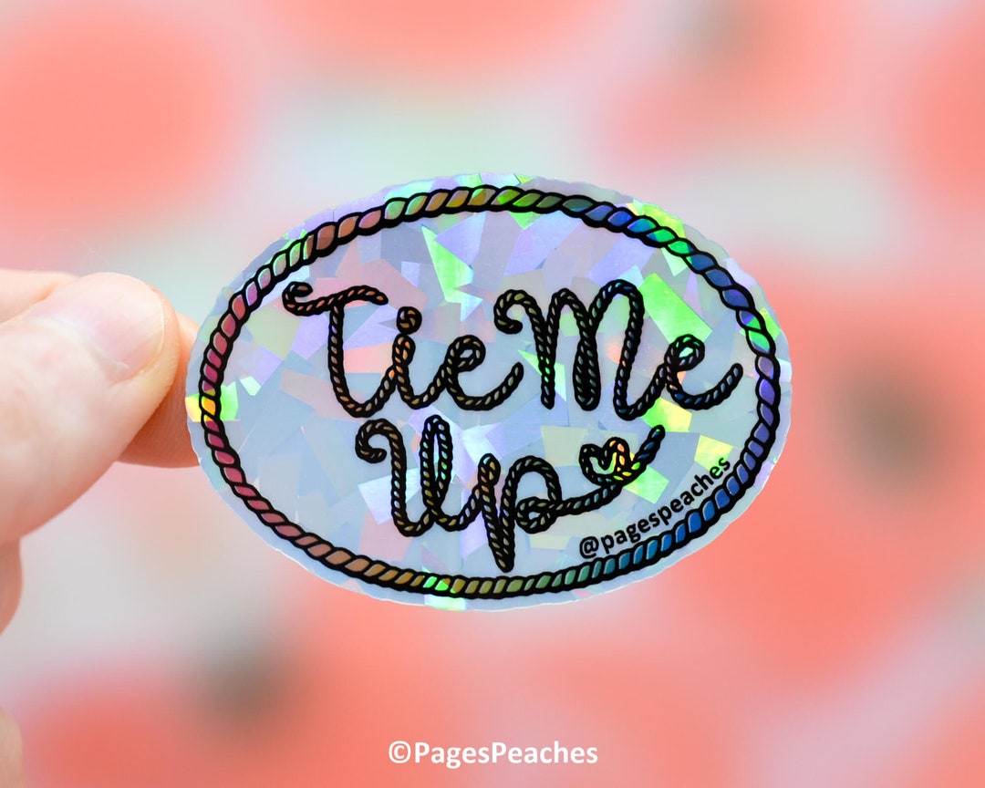 Holographic Tie Me up Sticker - Kinky BDSM Design - Large Size - Etsy