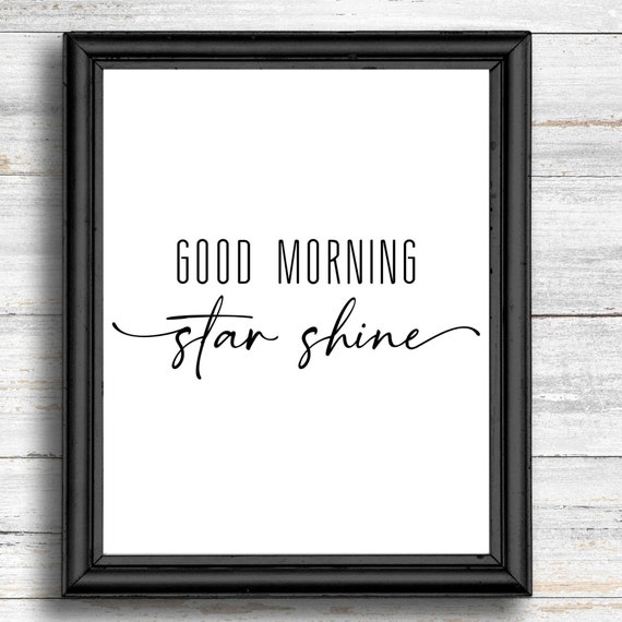 Good Morning Star Shine Printable Wall Art / Good Morning | Etsy