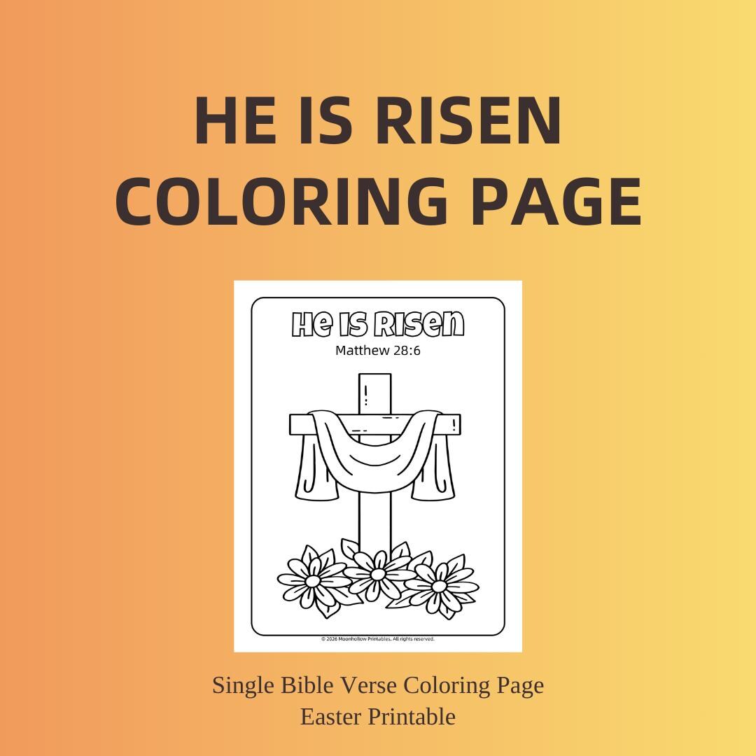 He is Risen Bible Verse Coloring Page – Matthew 28:6 Easter Printable ...
