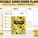 Printable Planner Sunflower Theme, Daily, Weekly, Monthly, Yearly ...