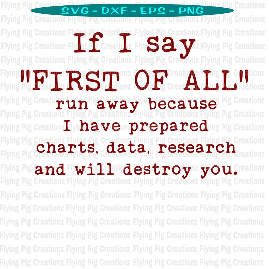 If I Say First of All Svg First of All Svg Run Svg Madea | Etsy