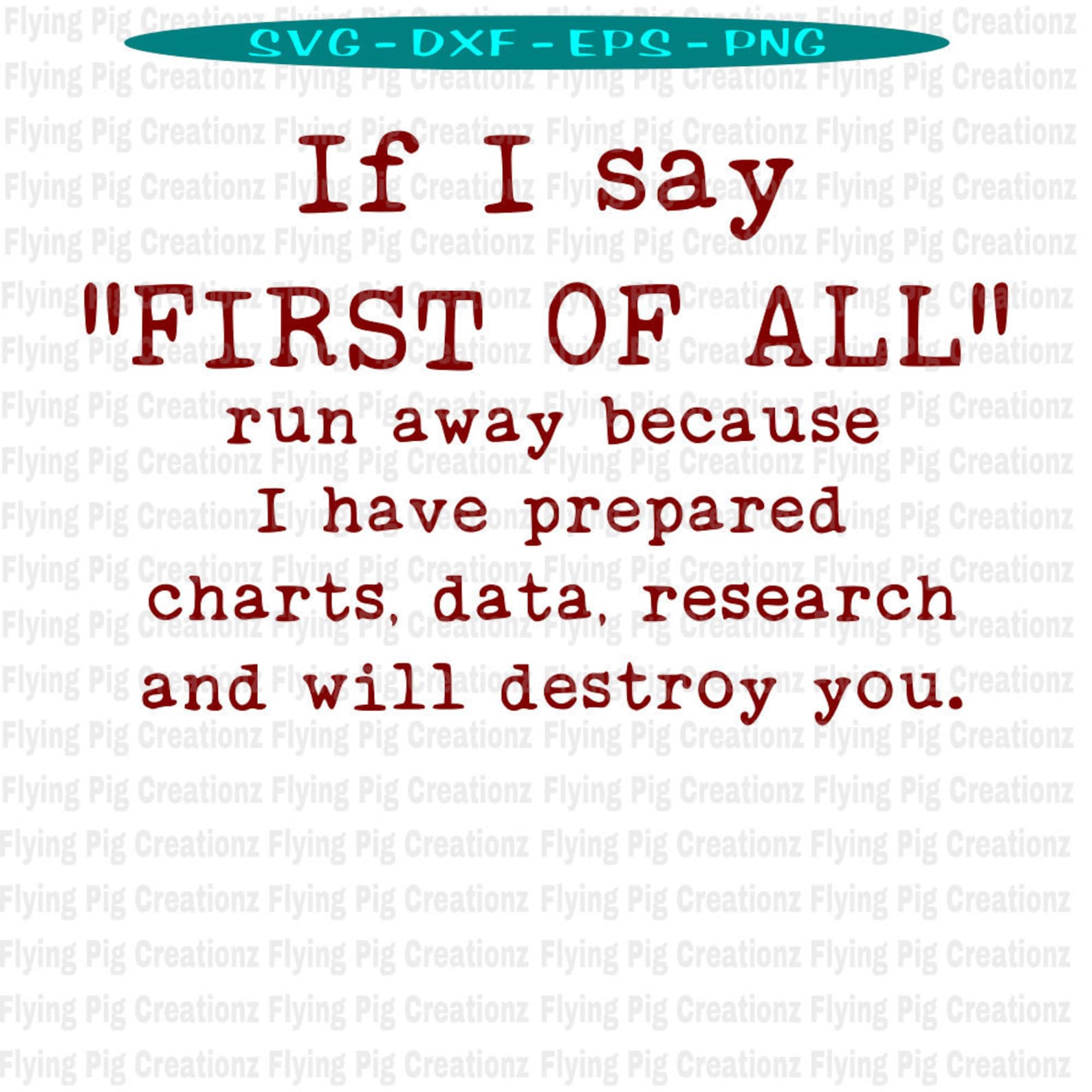 If I Say First of All Svg First of All Svg Run Svg Madea | Etsy