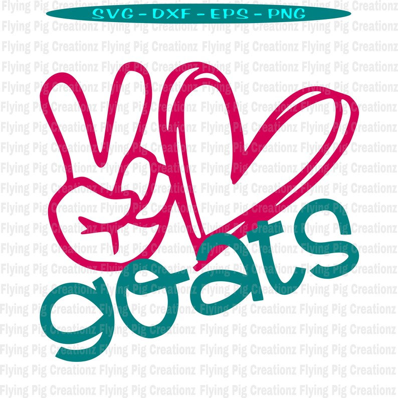 Goat Svg Goats Svg Show Goat Svg Peace Love Goat Svg Billy - Etsy