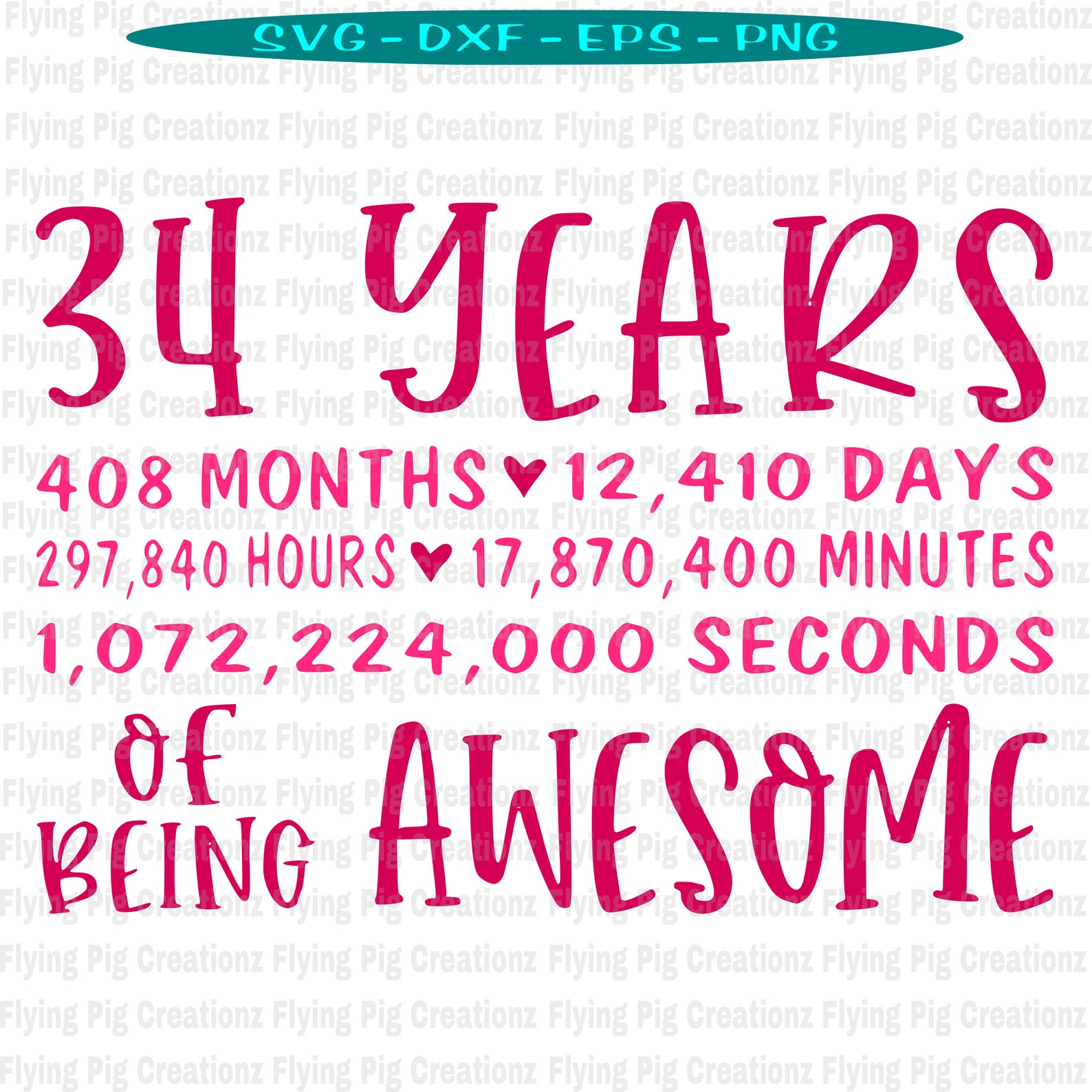 34 Years Old Svg 34th Birthday Svg Thirty-four Svg 34 and - Etsy