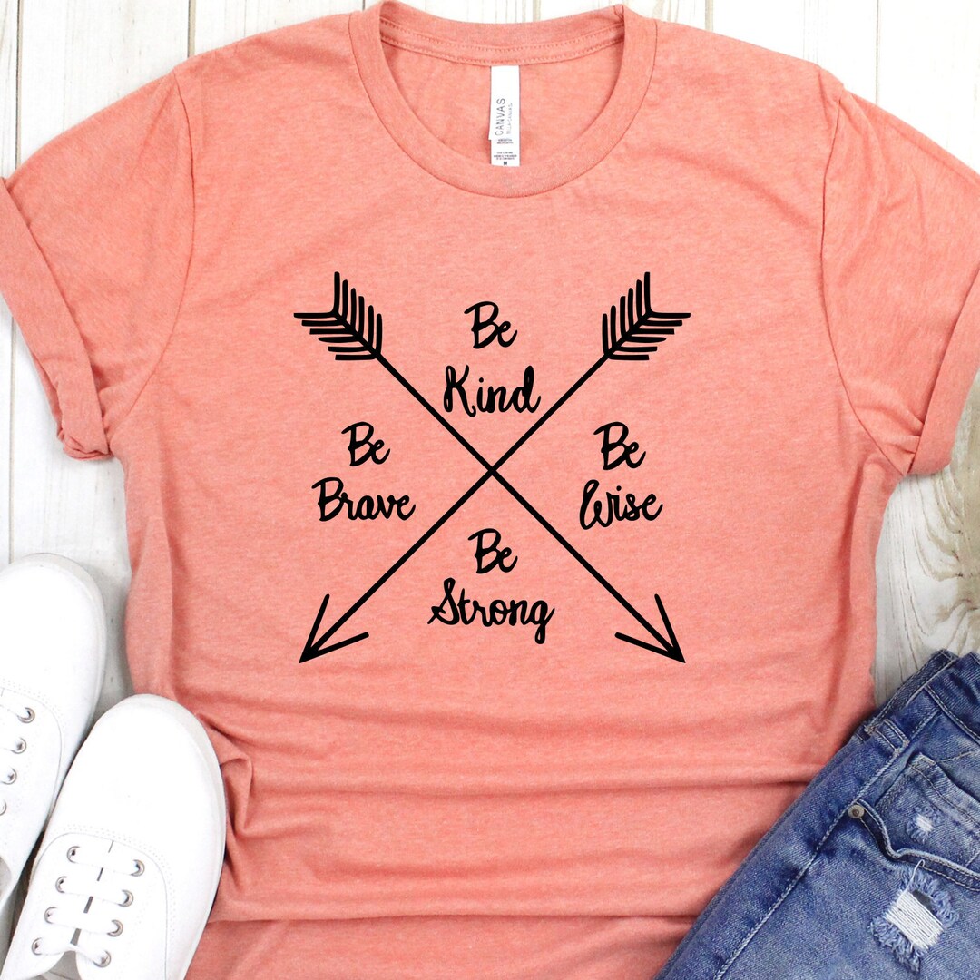 Be Kind Brave Strong Wise SVG File, Cricut Cuttable for Vinyl, Quote ...