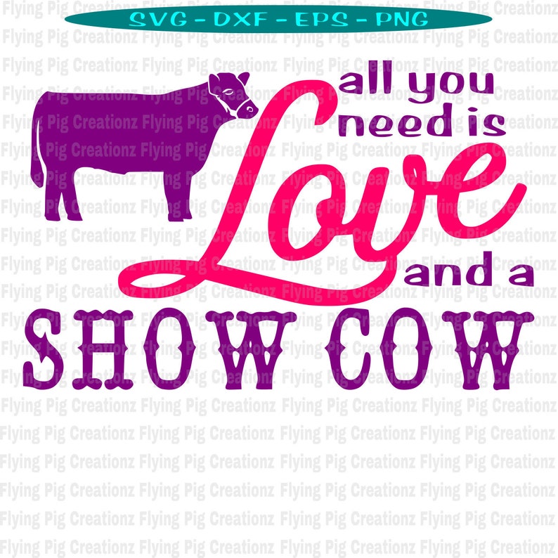 Cow Svg Show Cow Svg Love Show Cow Svg Love and a Show Cow | Etsy